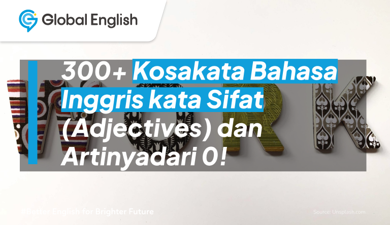 300+ Kosakata Bahasa Inggris kata Sifat (Adjectives) dan Artinya
